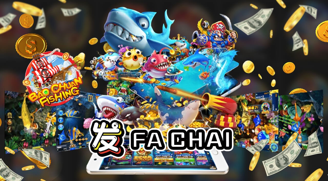 Fa Chai Fishing - Top 4 Fa Chai Fish Game to Win Real Money